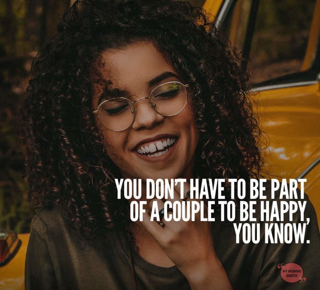 Being Single Quotes - Living a Happy Single Life - TheSite.org Being Single Quotes - Living a Happy Single Life - TheSite.org