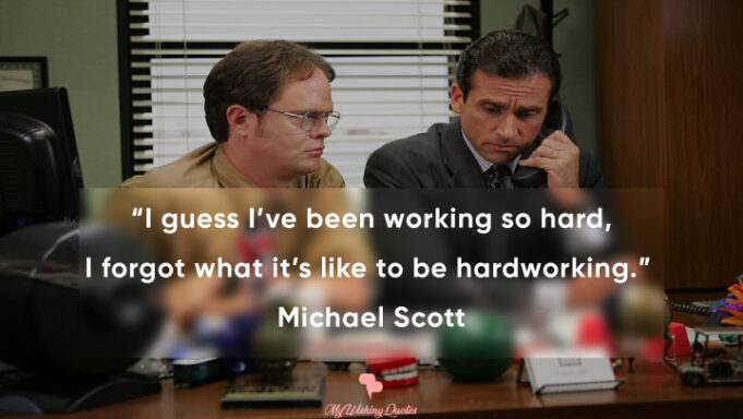 The Office Quotes | You Will Always Be Happy By Using These Words